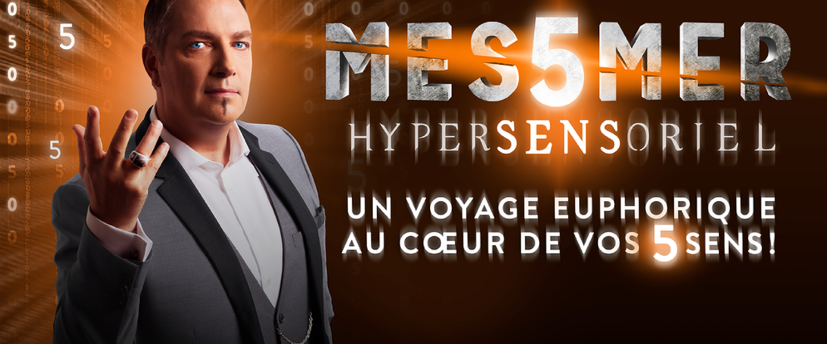 MESSMER | Spectacle - Hypnose | 8 février 2019 à CHAMBERY