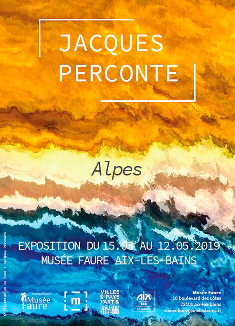 "ALPES" de JACQUES PERCONTE | Art - Arts numériques | 15 mars 2019 à ...