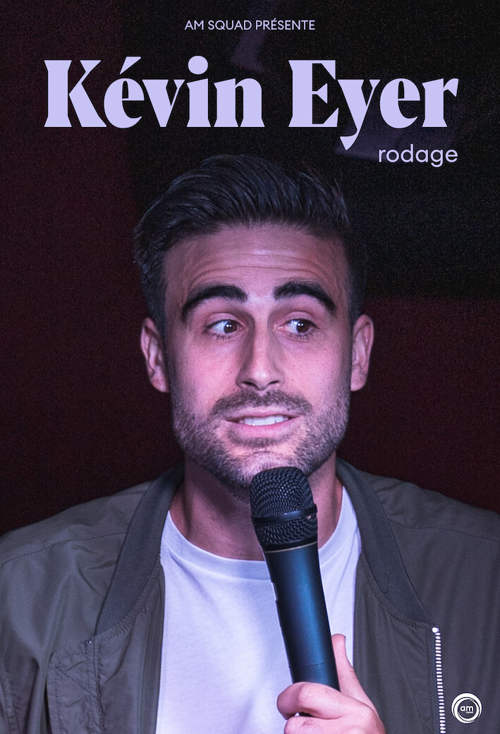 KEVIN EYER - En rodage | Spectacle - Humour | 17 décembre 2020 à Carouge GE
