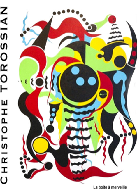 Exposition Torossian | Art - Art contemporain | 7 octobre 2021 à ANNECY