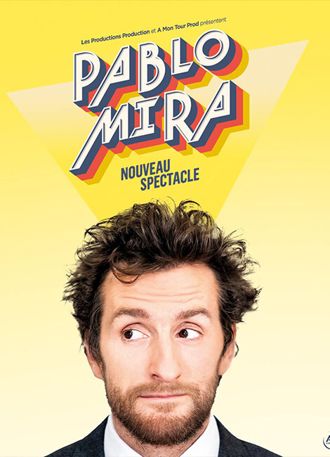 PABLO MIRA | Spectacle - Humour | 6 avril 2023 à CLUSES