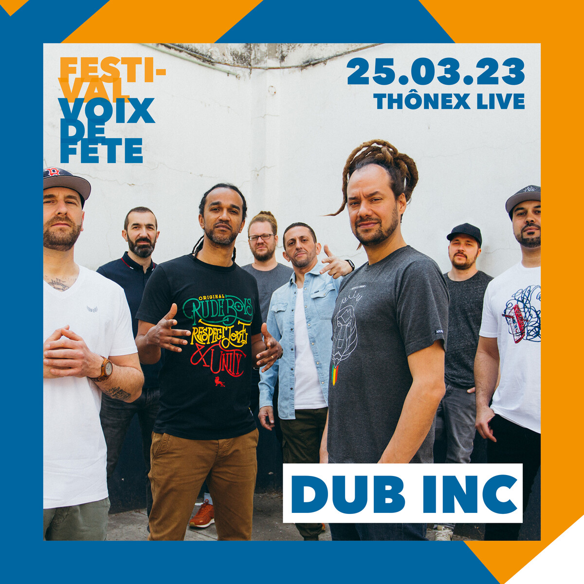 Festival Voix de Fête |DUB INC | Musique - Chanson | 25 mars 2023 à Thônex