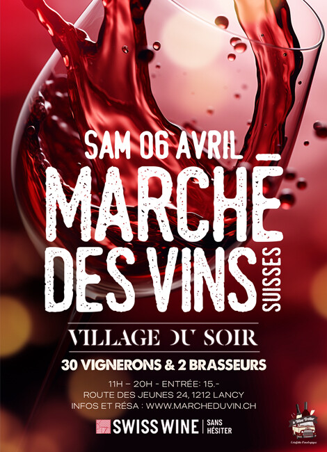 Marché des vins Suisses / Swiss Wine Market | Lifestyle - Evénement | 6 ...