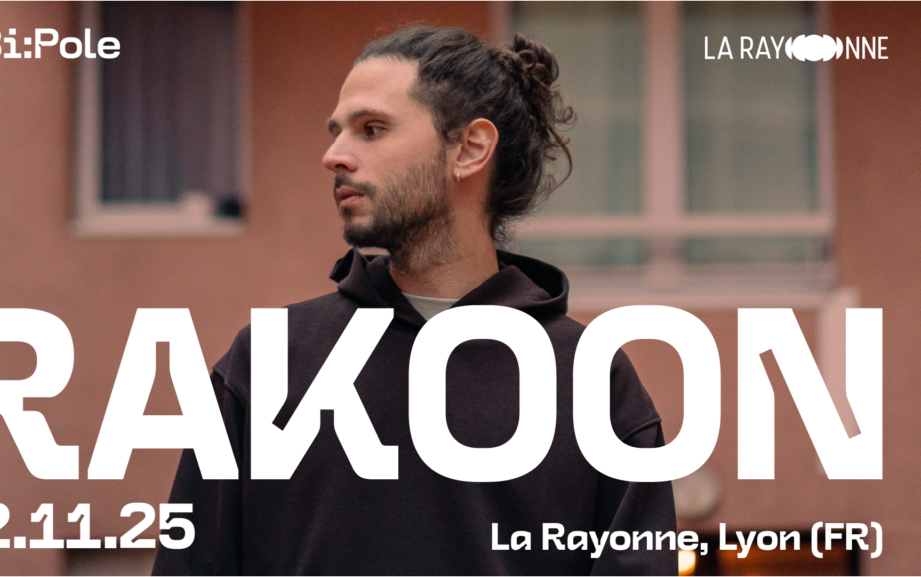Rakoon | La Rayonne, Lyon